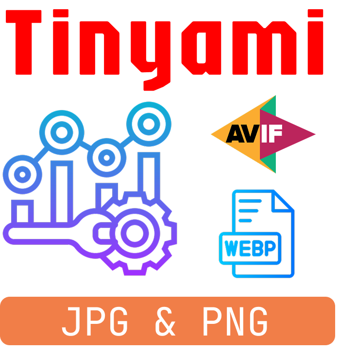 Tinyami – Compress AVIF, WebP, PNG and JPEG images